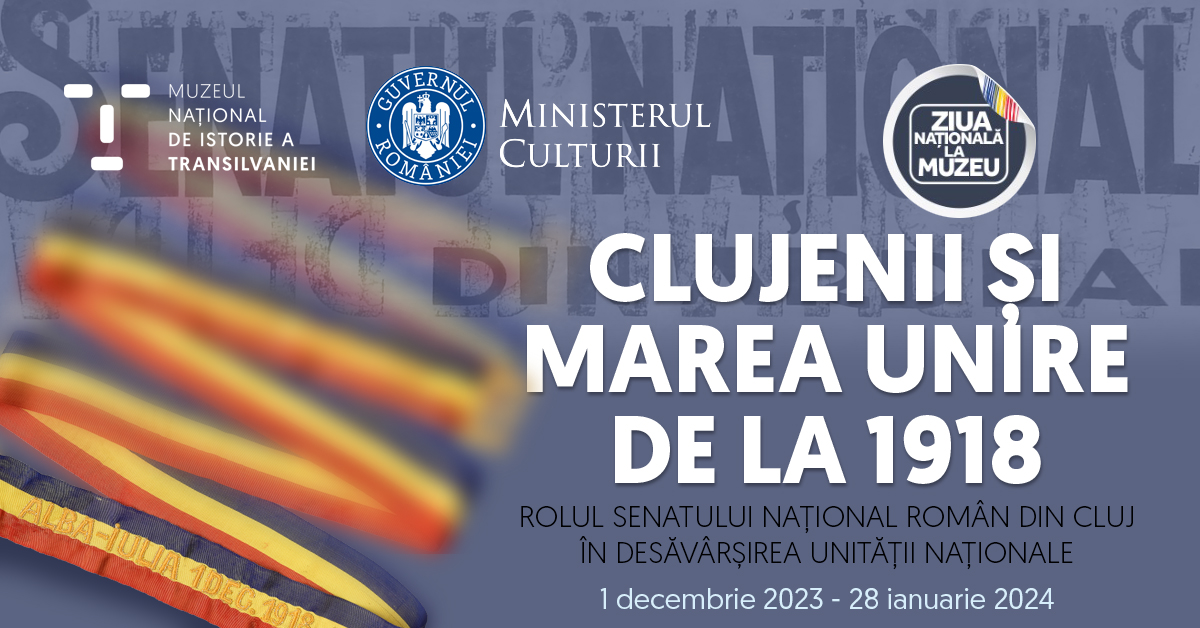 1 Decembrie la Muzeul Național de Istorie a Transilvaniei