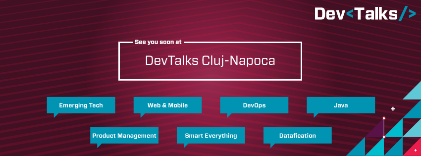 DevTalks Cluj- Napoca 2019: Speakeri de renume și companii IT de top